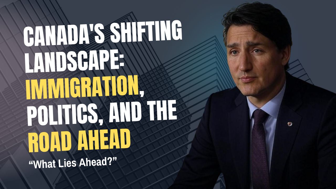 Resignation Of Justin Trudeau : Impact On Immigration